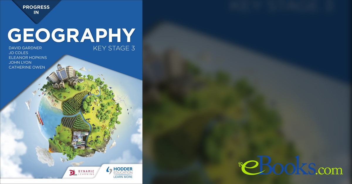Progress in Geography: Key Stage 3 by David Gardner (ebook)