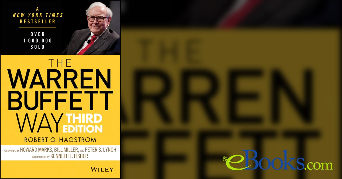 The Warren Buffett Way (3rd ed.) by Robert G. Hagstrom (ebook)