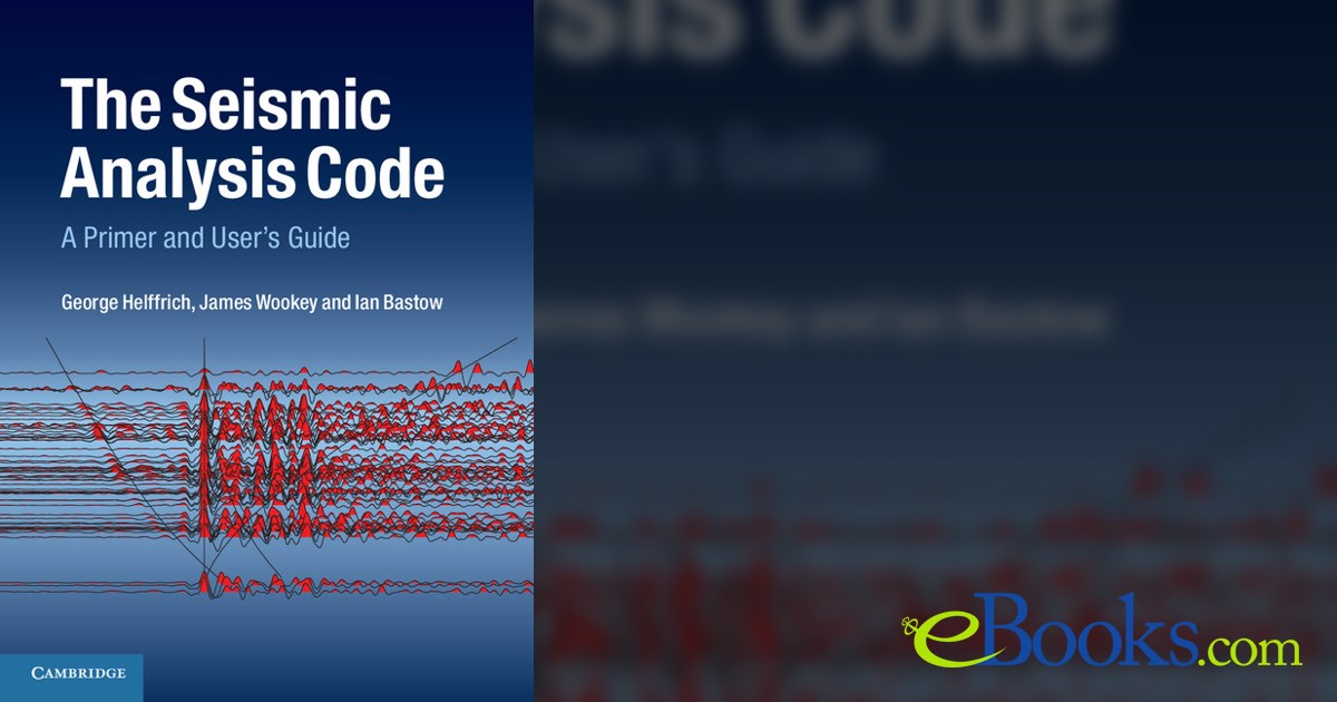 The Seismic Analysis Code by George Helffrich (ebook)
