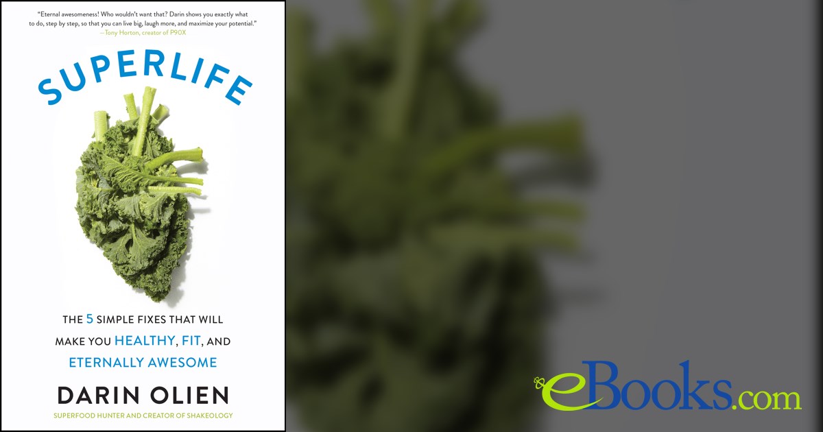 SuperLife by Darin Olien (ebook)