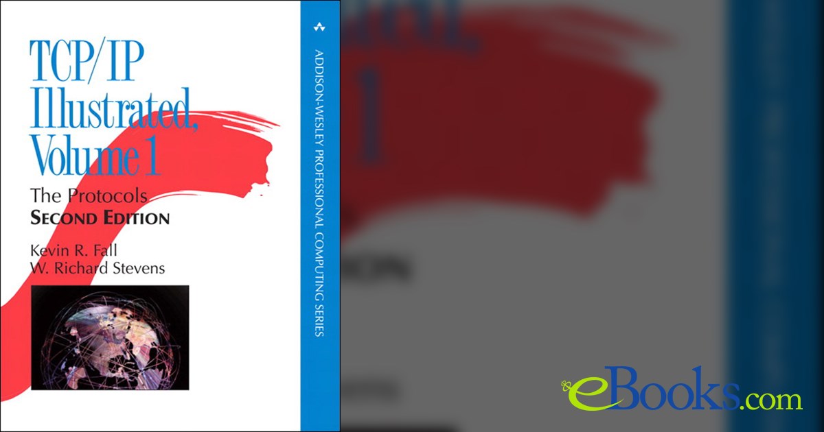 TCP/IP Illustrated (2nd ed.) by Kevin R. Fall (ebook)