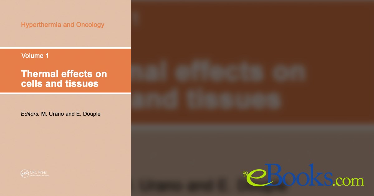 Thermal Effects on Cells and Tissues by M. Urano (ebook)