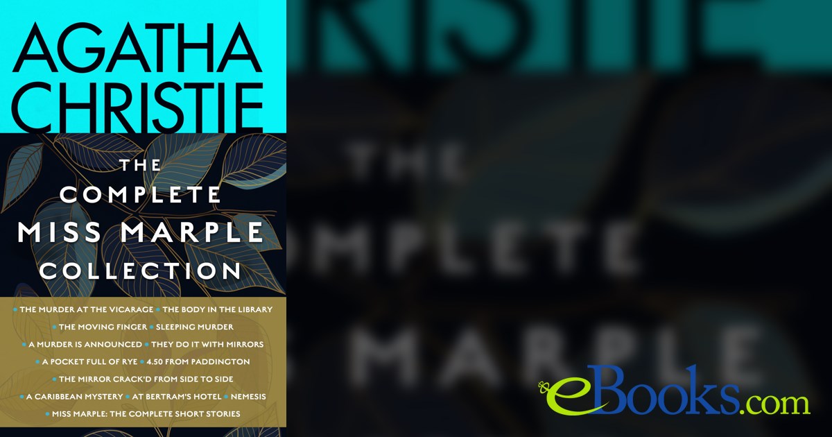 The Complete Miss Marple Collection by Agatha Christie (ebook)