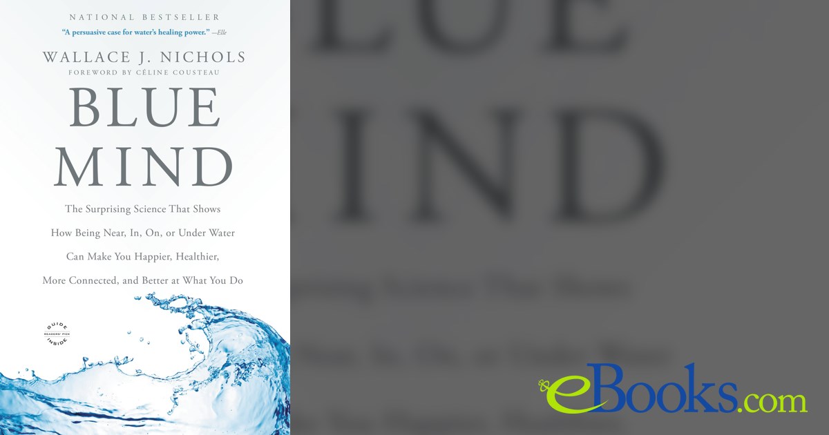 Blue Mind by Wallace J. Nichols (ebook)