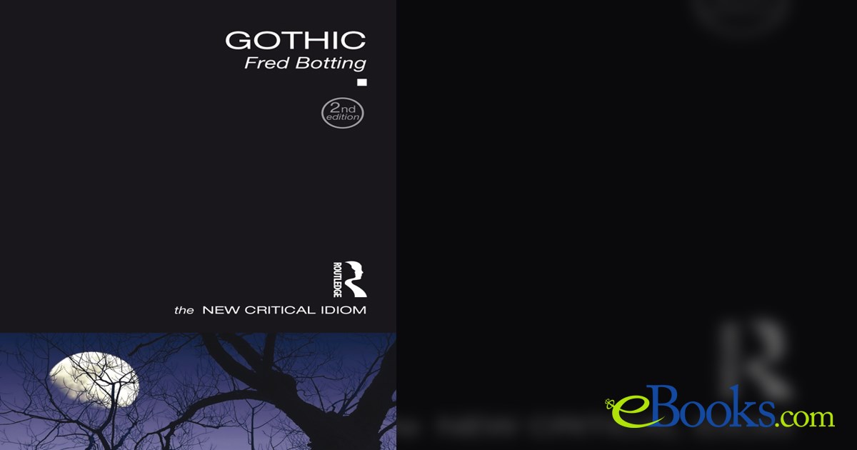 Gothic (2nd ed.) by Fred Botting (ebook)