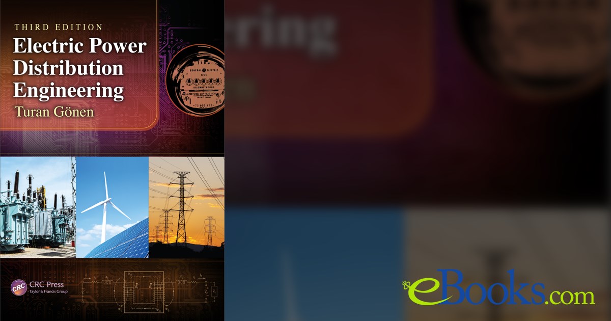 Electric Power Distribution Engineering (3rd ed.)