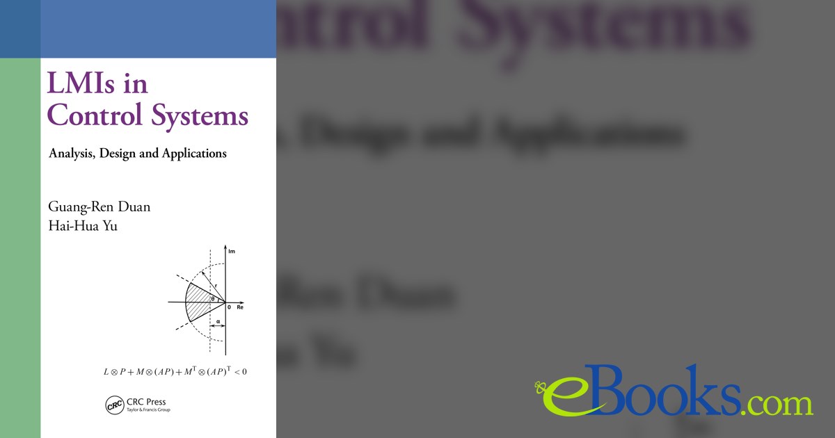 LMIs in Control Systems by Guang-Ren Duan (ebook)
