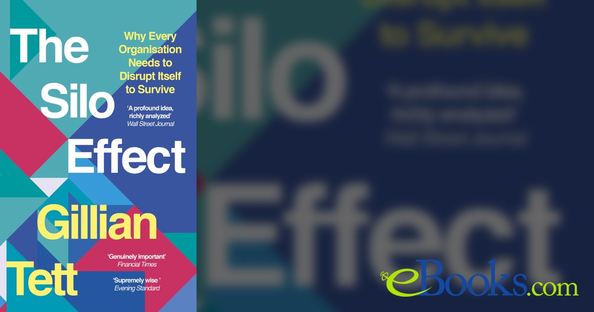 The Silo Effect by Gillian Tett (ebook)
