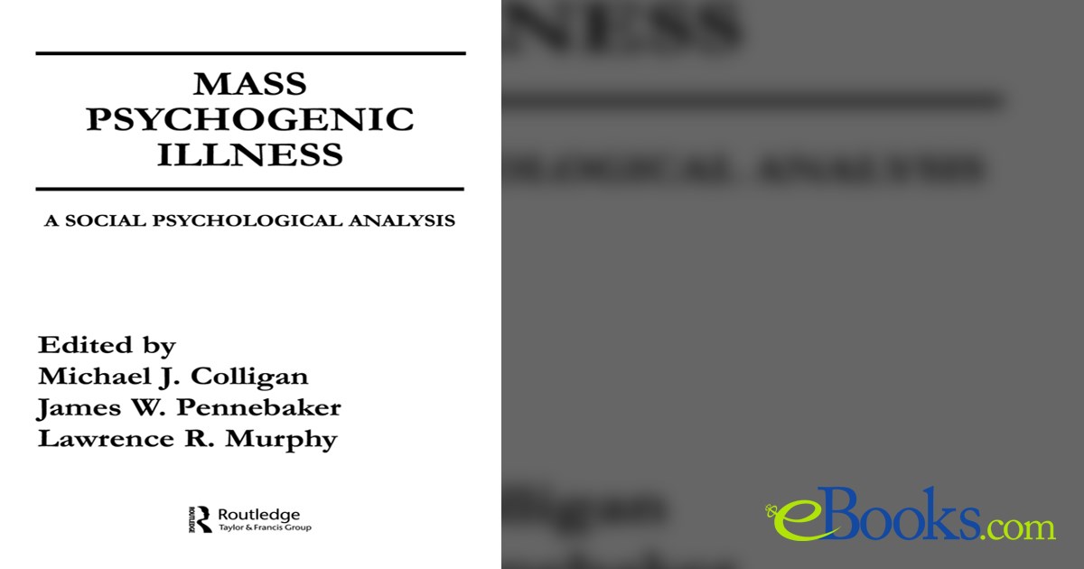 Mass Psychogenic Illness by M. J. Colligan (ebook)