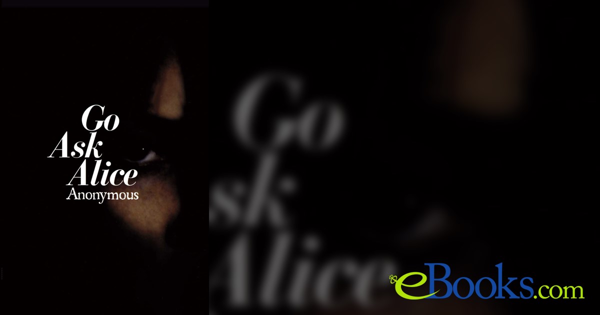 Go Ask Alice by Anonymous (ebook)