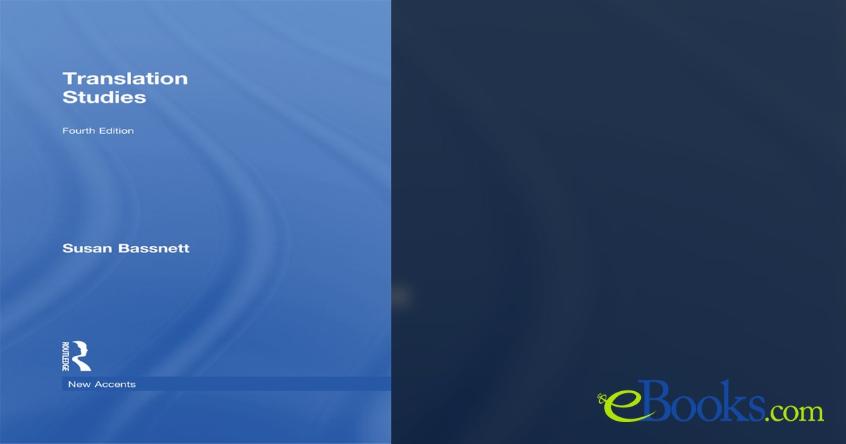 Translation Studies (4th ed.) by Susan Bassnett (ebook)