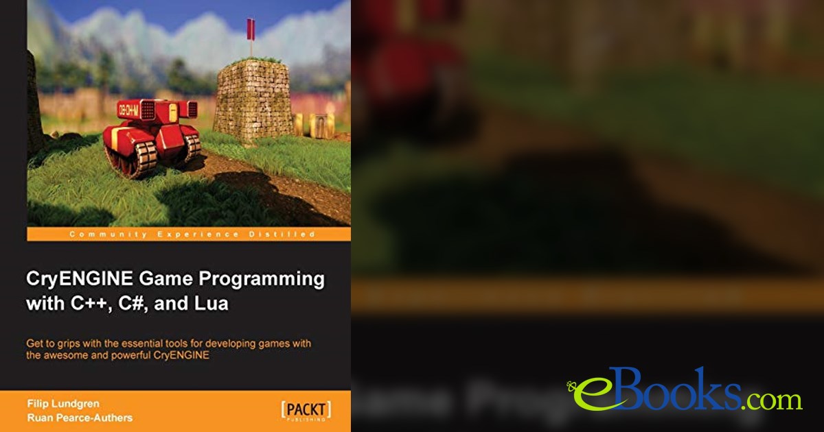 Cryengine Game Programming With C C And Lua
