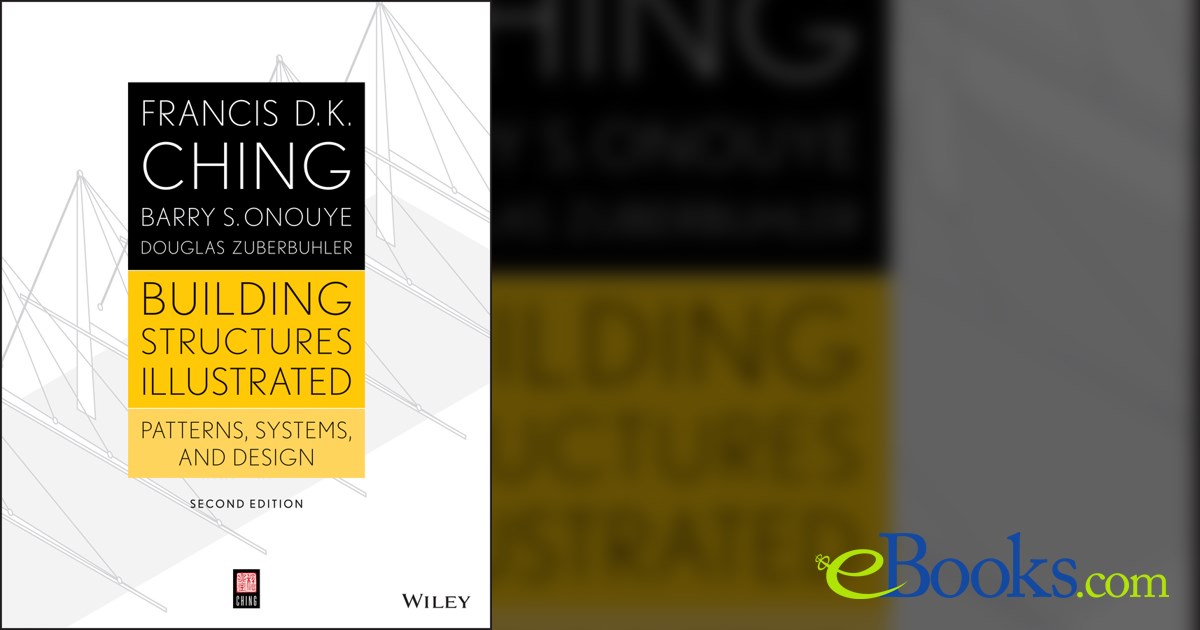 Building Structures Illustrated (2nd ed.)