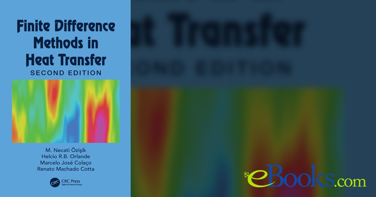 Finite Difference Methods in Heat Transfer (2nd ed.)