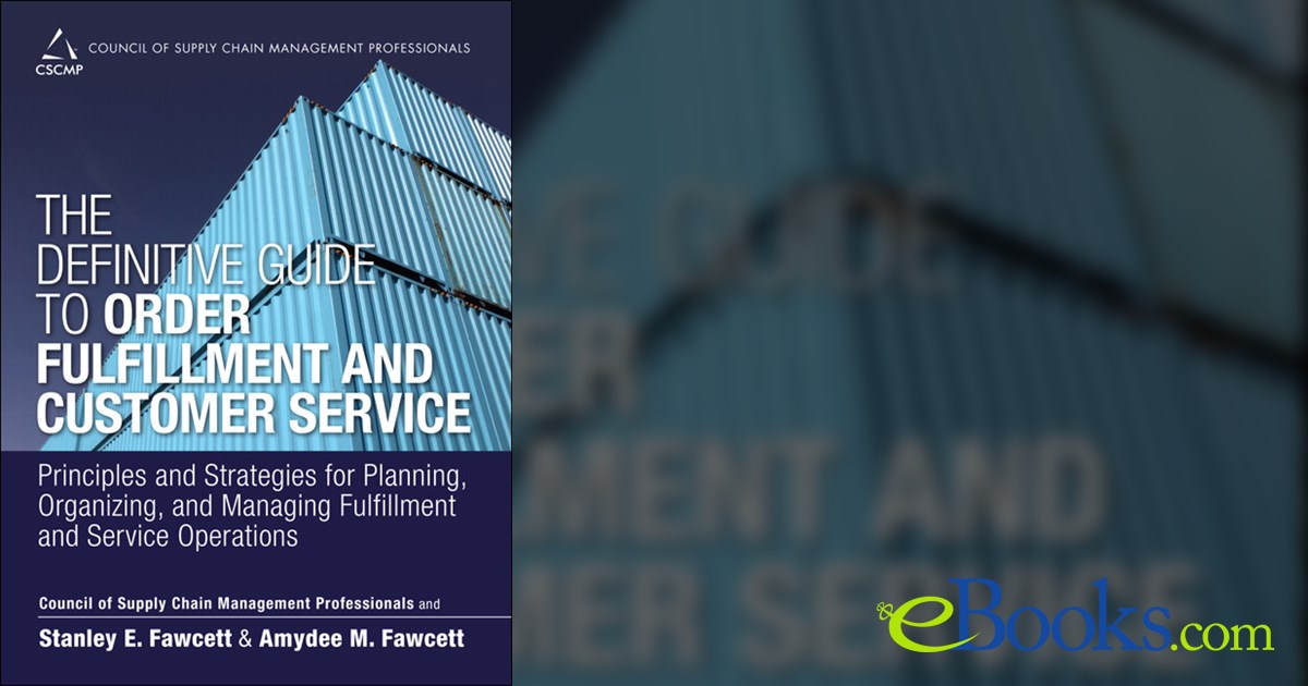 Definitive Guide To Order Fulfillment And Customer Service The