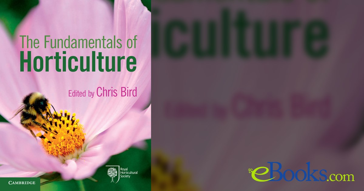 The Fundamentals of Horticulture by Chris Bird (ebook)