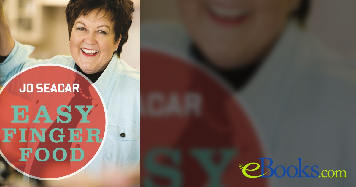 Easy Finger Food Recipes by Jo Seagar (ebook)