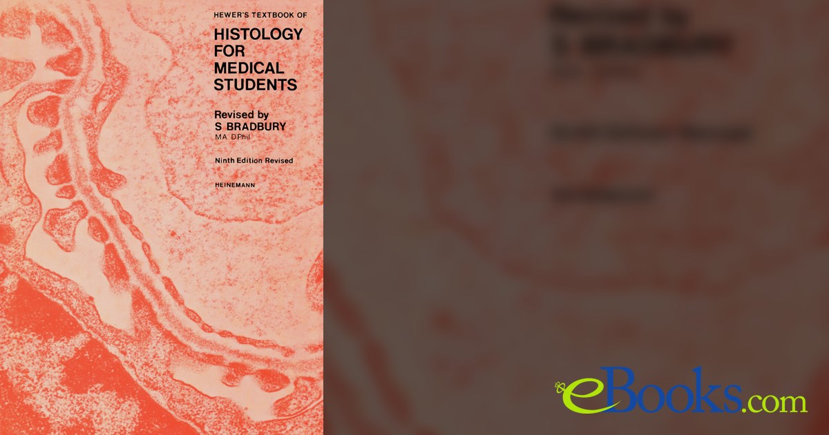 Hewer's Textbook of Histology for Medical Students (9th ed.)