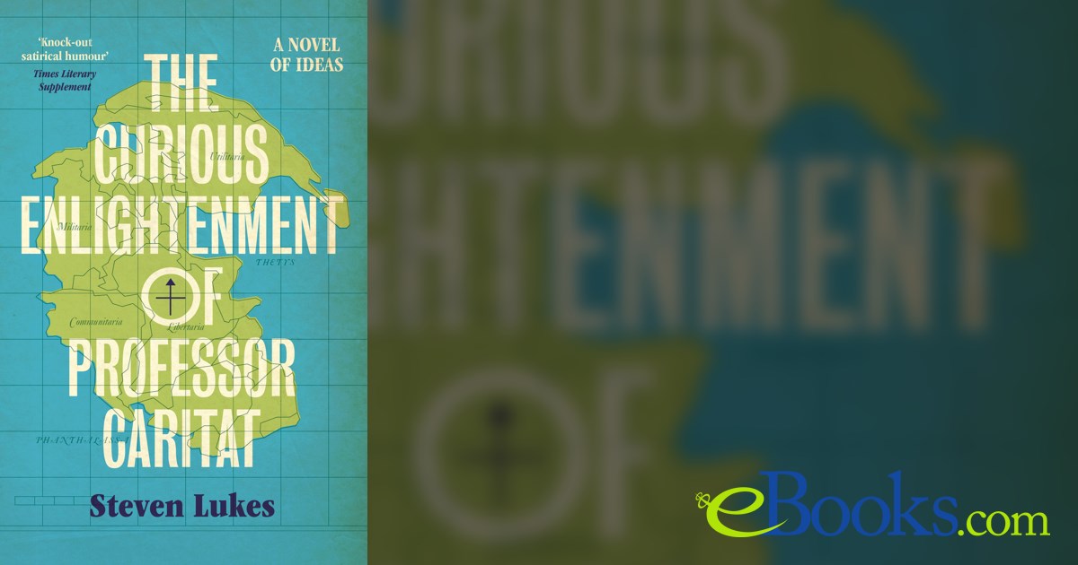 The Curious Enlightenment of Professor Caritat