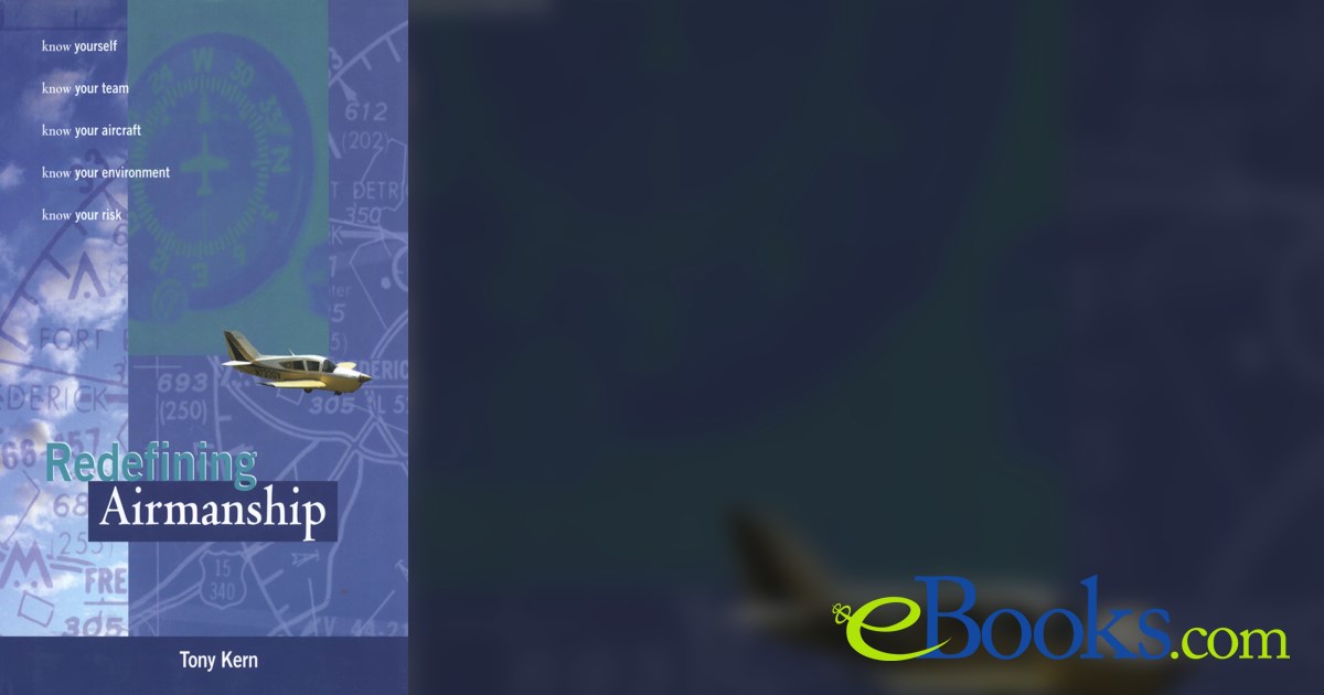 Redefining Airmanship (PB) by Tony T. Kern (ebook)