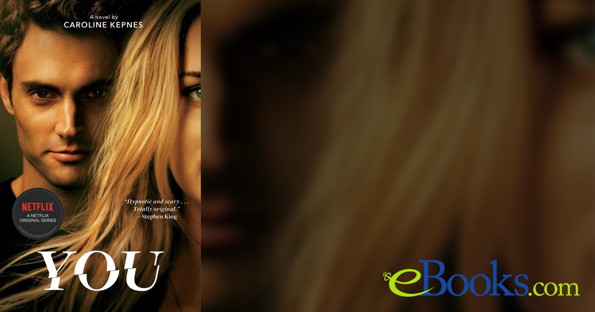 You by Caroline Kepnes (ebook)