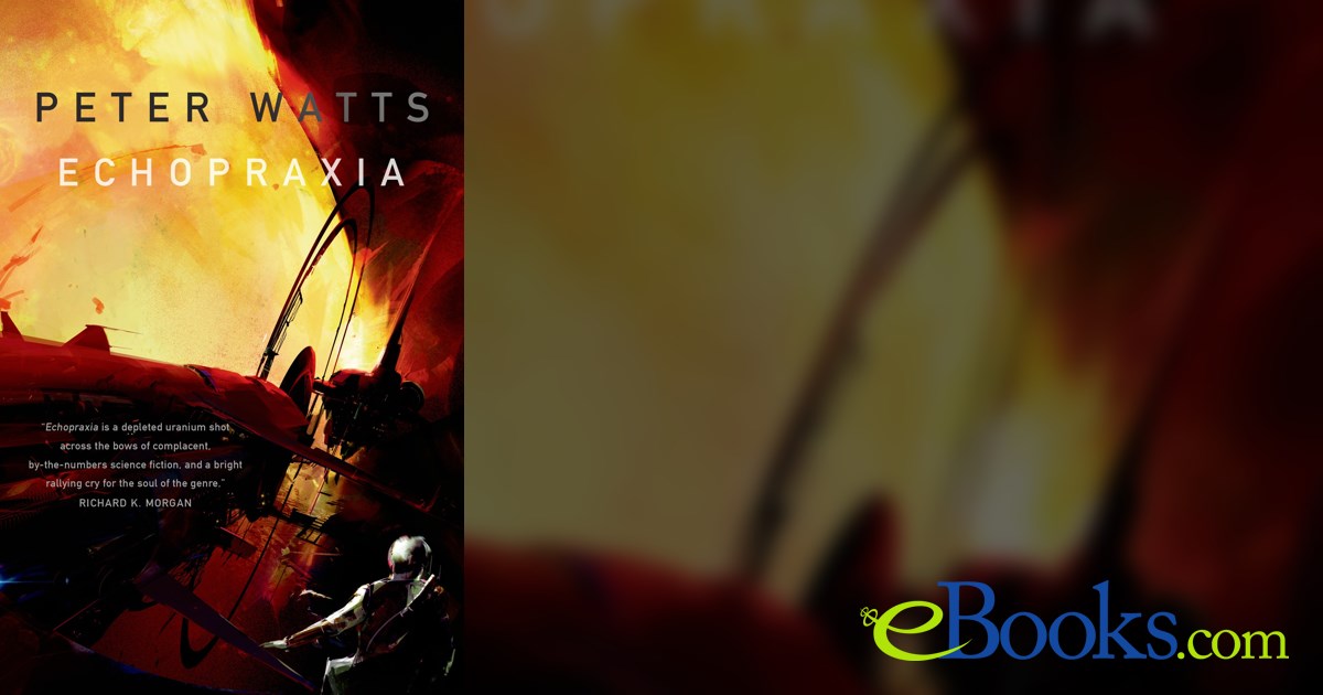 Echopraxia by Peter Watts (ebook)