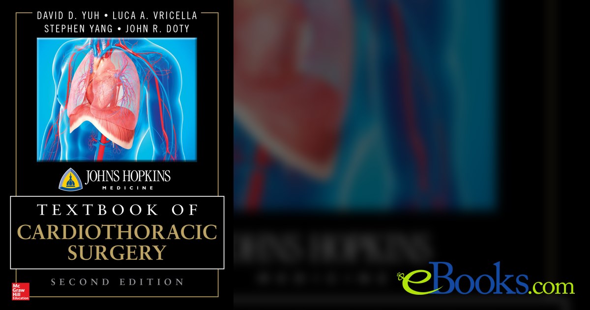 Johns Hopkins Textbook of Cardiothoracic Surgery, Second Edition