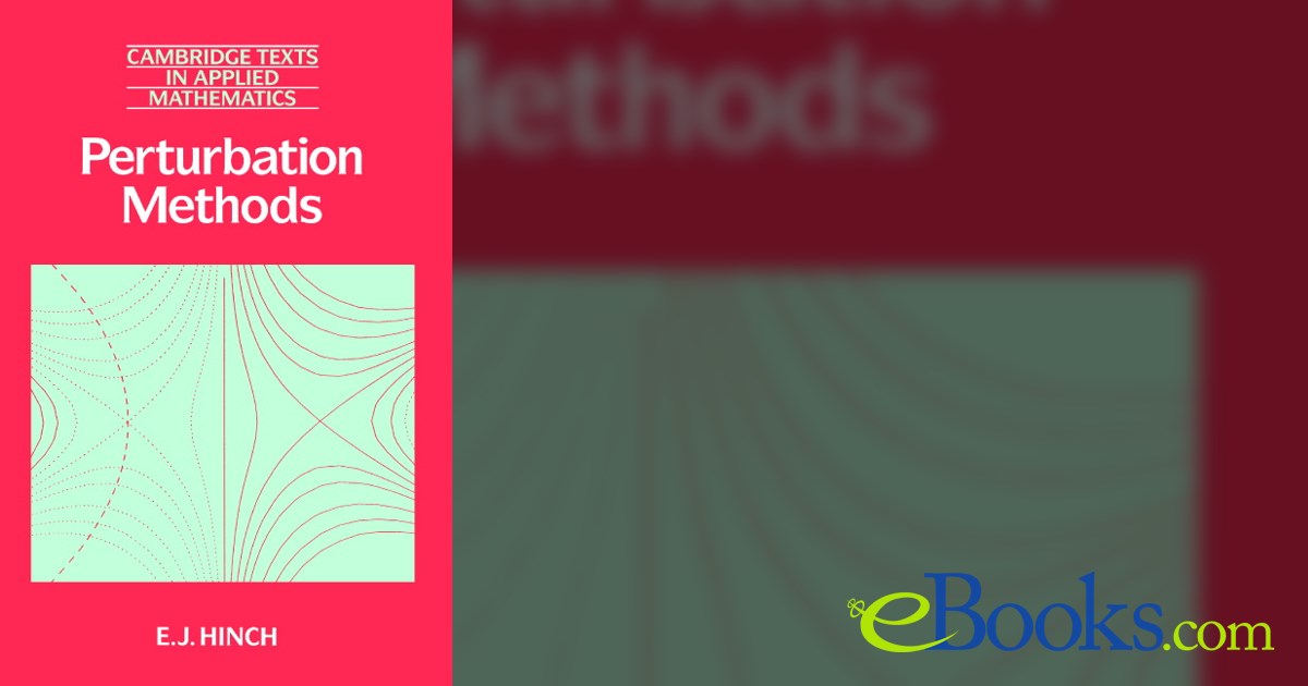 Perturbation Methods by E. J. Hinch (ebook)