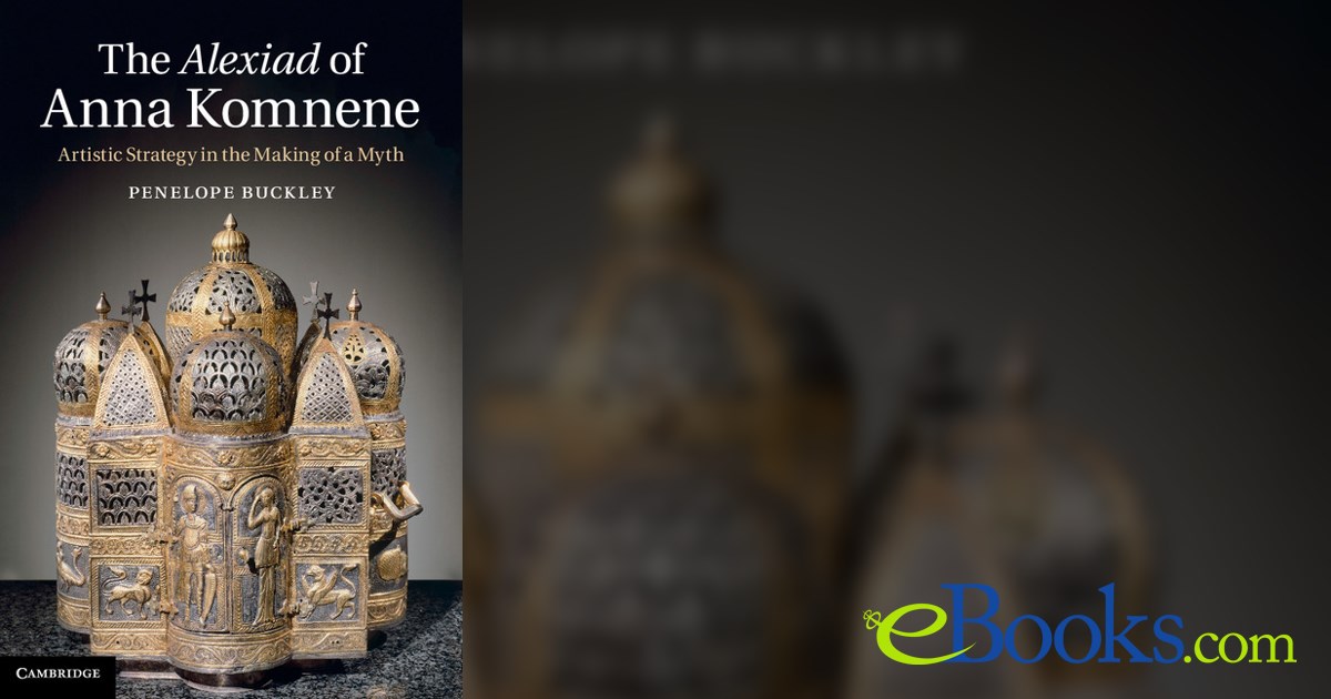 The Alexiad of Anna Komnene by Penelope Buckley (ebook)