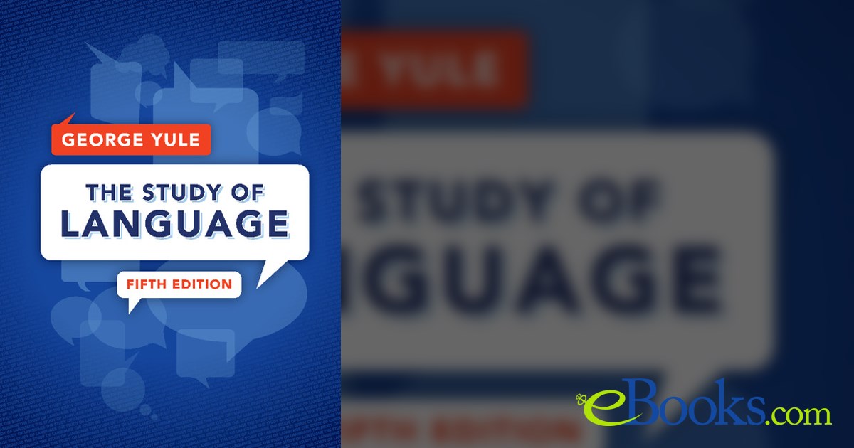 The Study of Language (5th ed.) by George Yule (ebook)