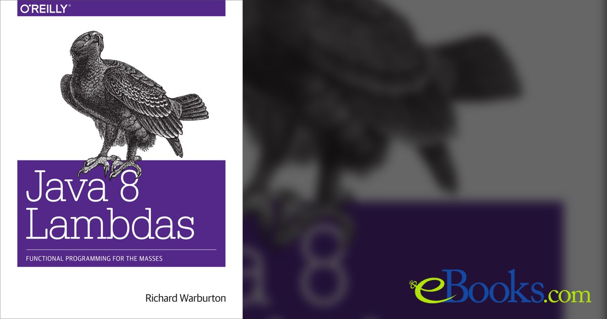 Java 8 Lambdas by Richard Warburton (ebook)