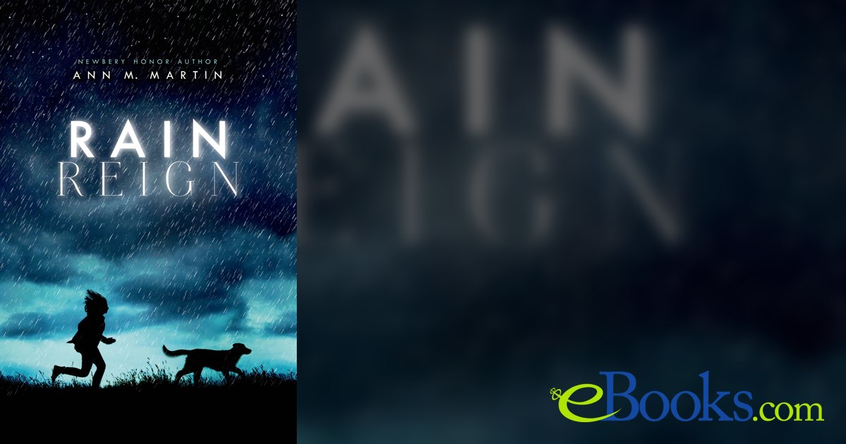 Rain Reign by Ann M. Martin (ebook)