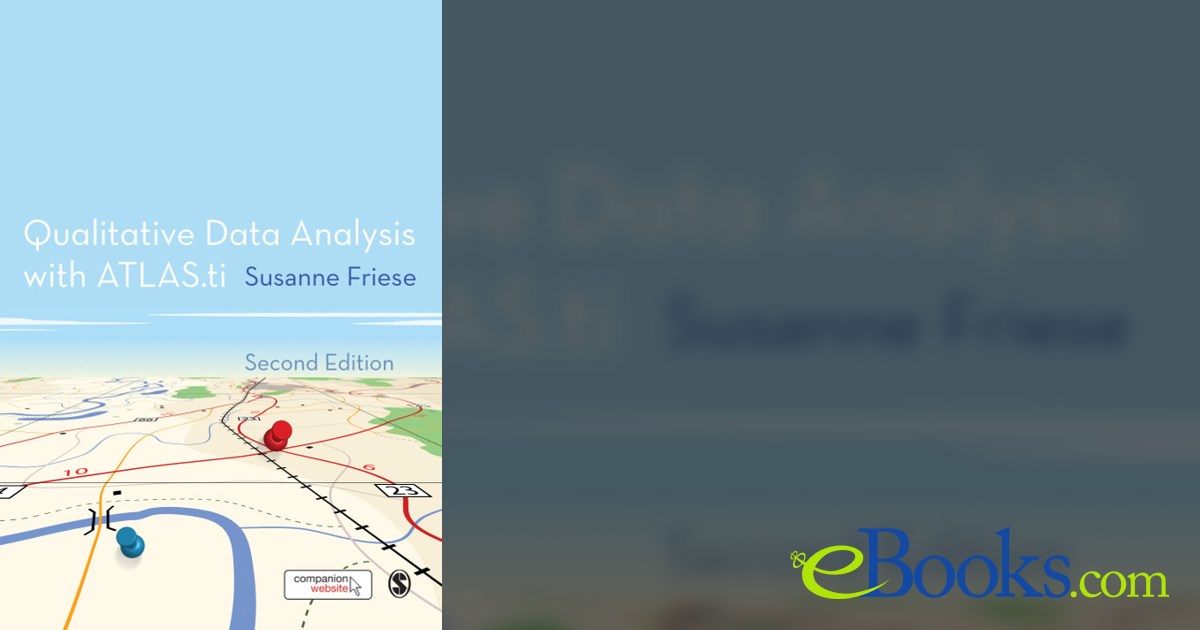 Qualitative Data Analysis with ATLAS.ti (2nd ed.)