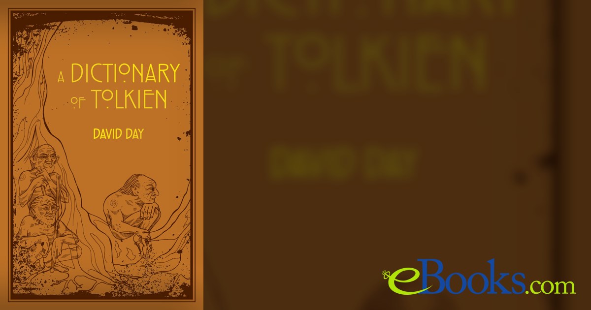 A Dictionary of Tolkien by David Day (ebook)