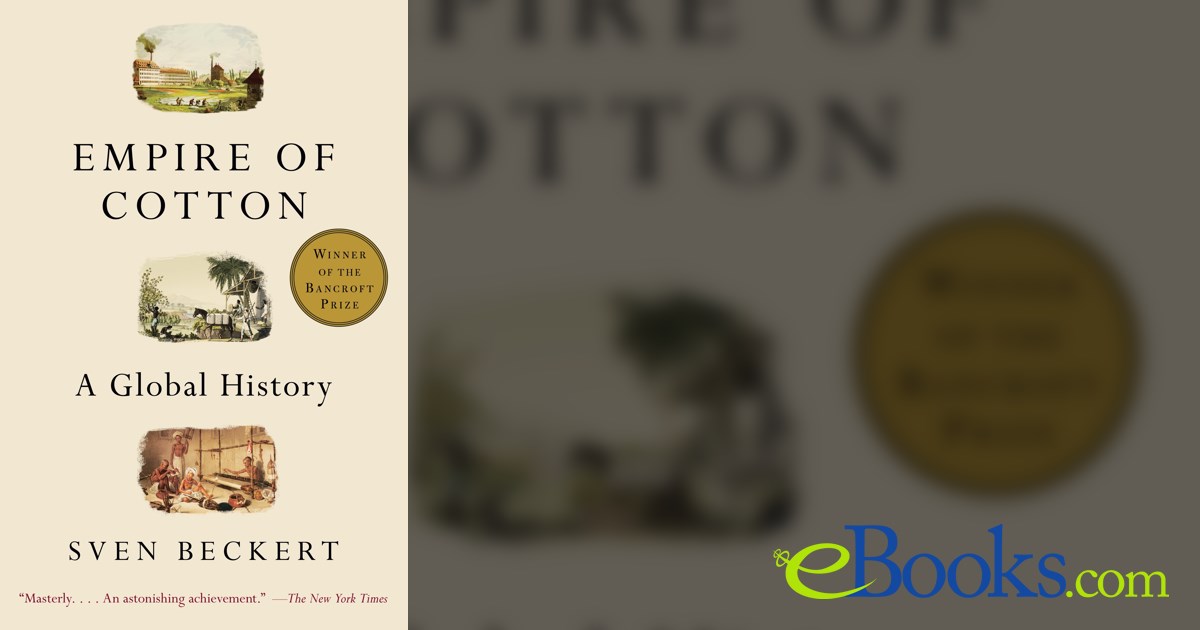 Empire of Cotton by Sven Beckert (ebook)