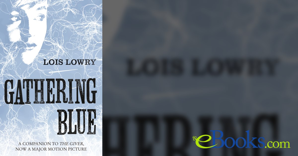 Gathering Blue by Lois Lowry (ebook)