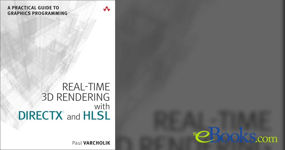 Real-Time 3D Rendering with DirectX and HLSL