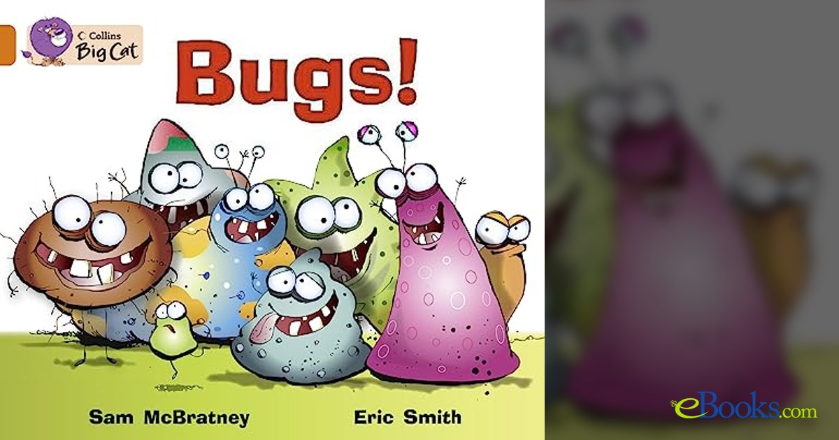 Bugs!: Band 6/ Orange (Collins Big Cat) by Sam McBratney (ebook)