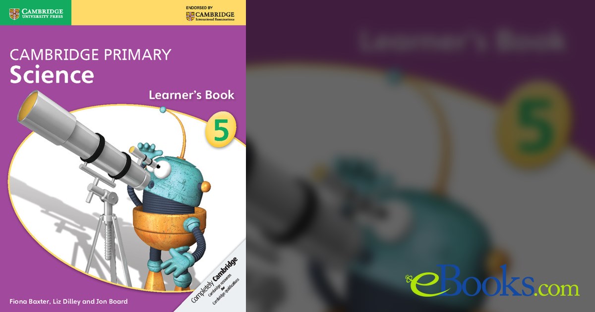 Cambridge Primary Science Stage 5 by Fiona Baxter (ebook)