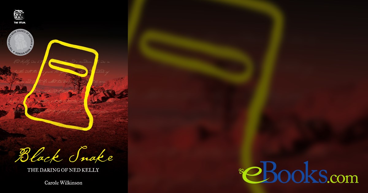 Black Snake by Carole Wilkinson (ebook)