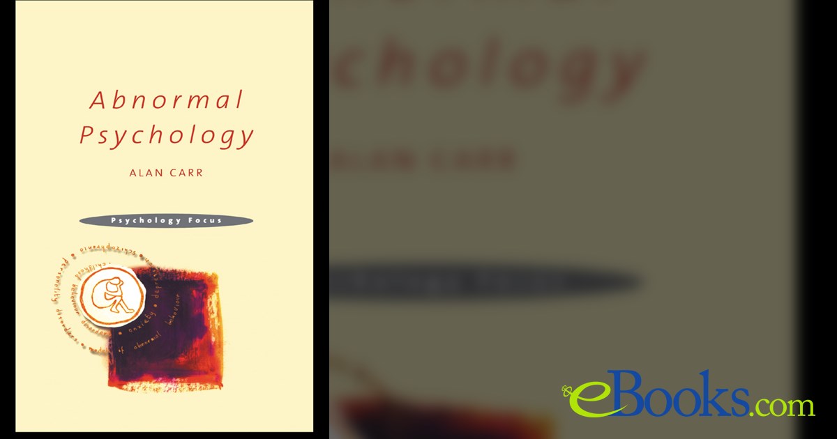 Abnormal Psychology by Alan Carr (ebook)