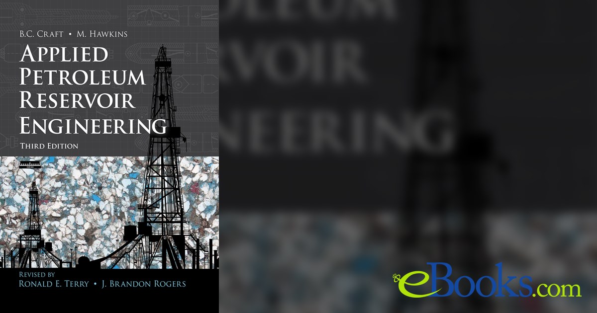 Applied Petroleum Reservoir Engineering (3rd ed.)
