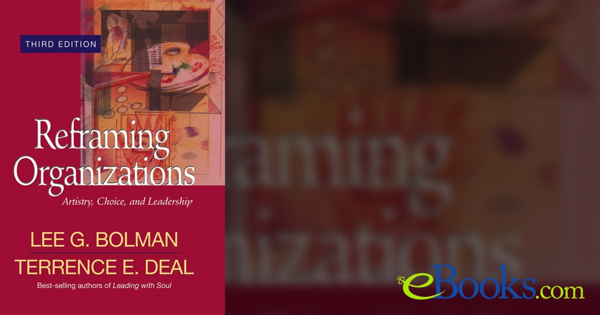 Reframing Organizations (3rd ed.) by Lee G. Bolman (ebook)