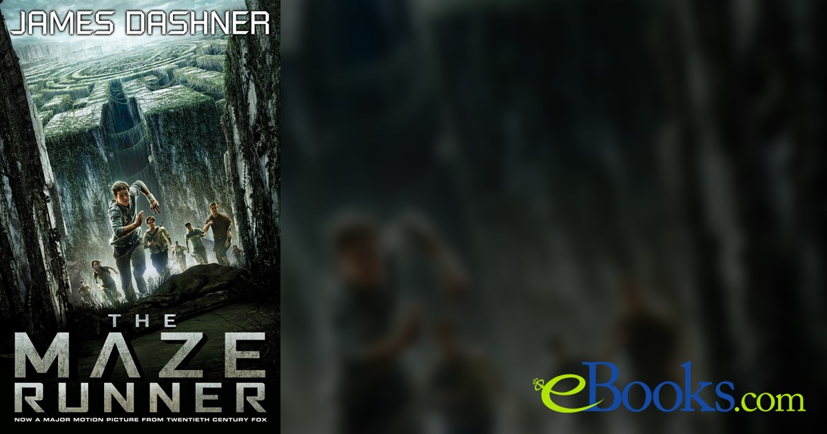 The Maze Runner (movie tie-in) by James Dashner (ebook)
