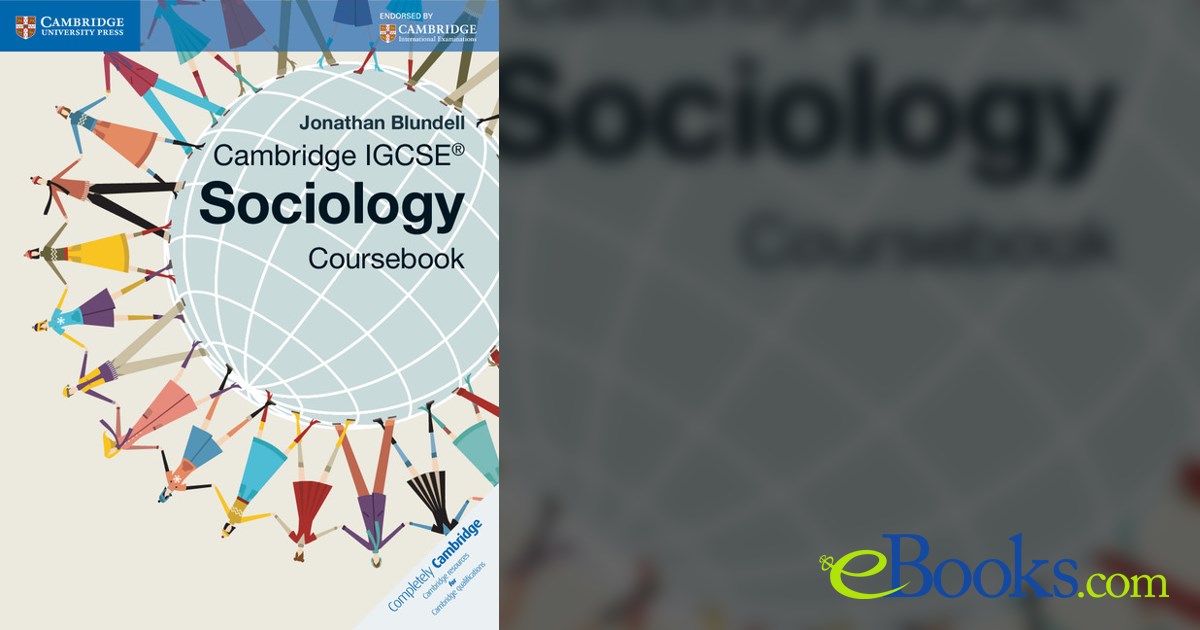 Cambridge IGCSE® Sociology by Jonathan Blundell (ebook)