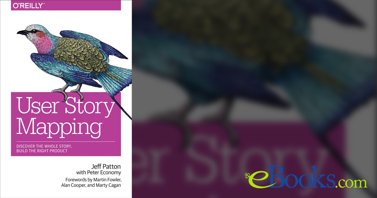 User Story Mapping by Jeff Patton (ebook)