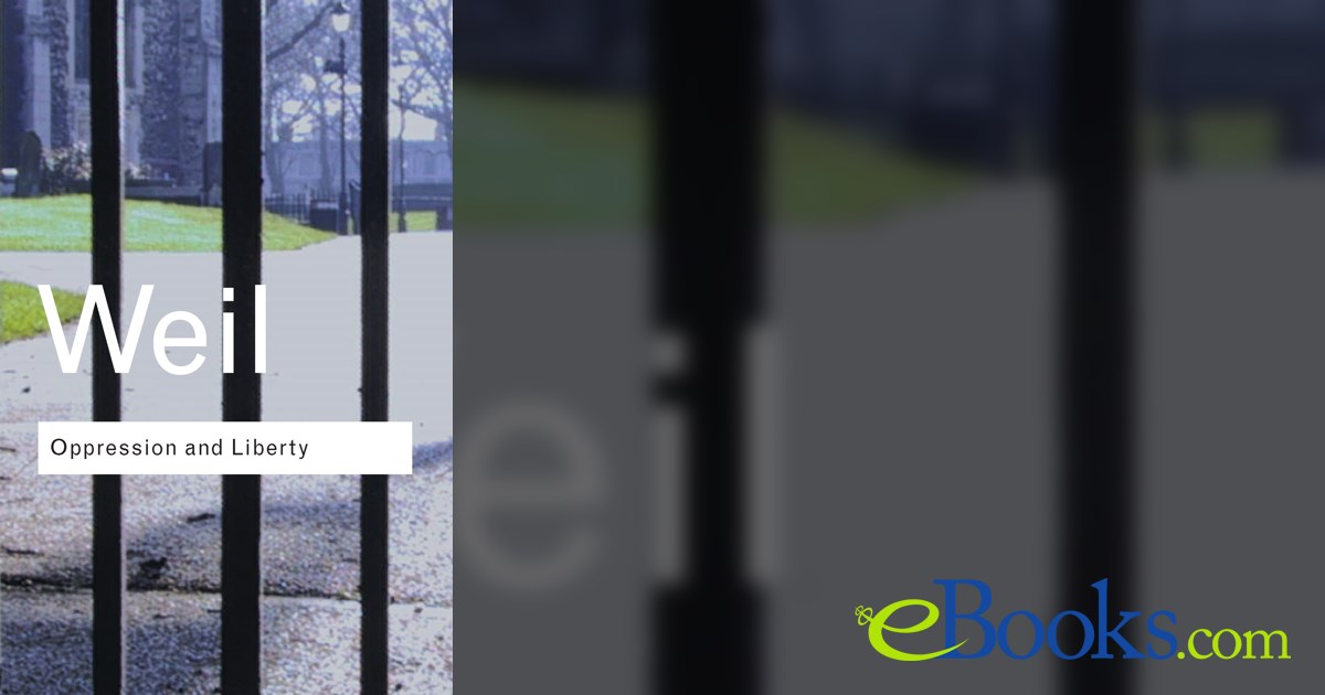 Oppression and Liberty by Simone Weil (ebook)