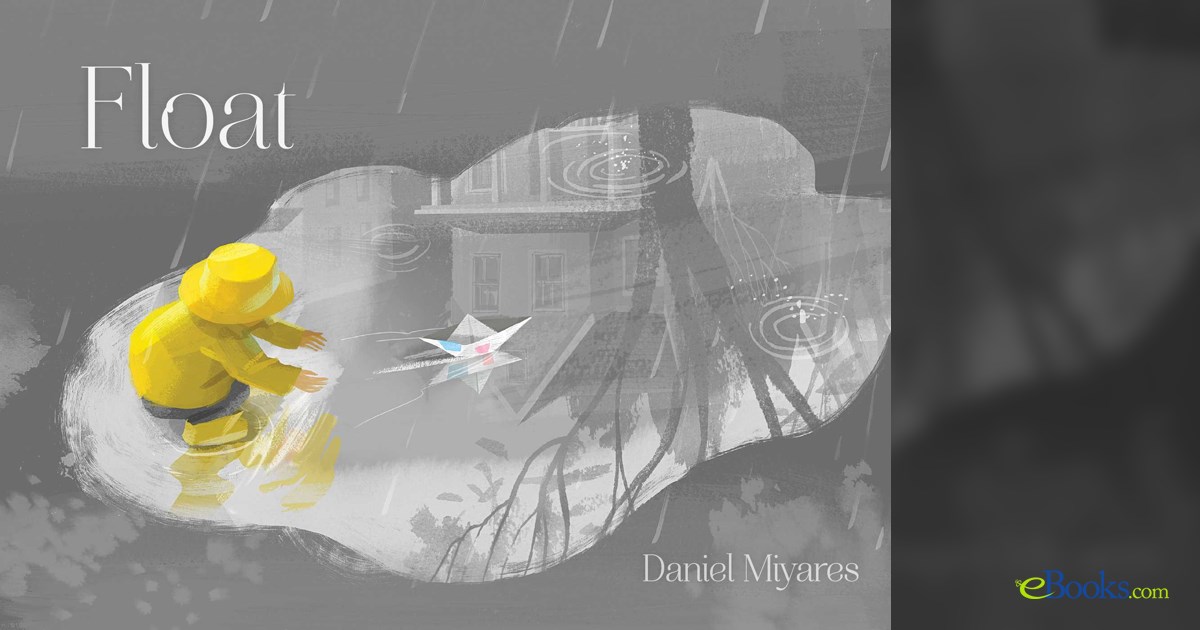 Float by Daniel Miyares (ebook)