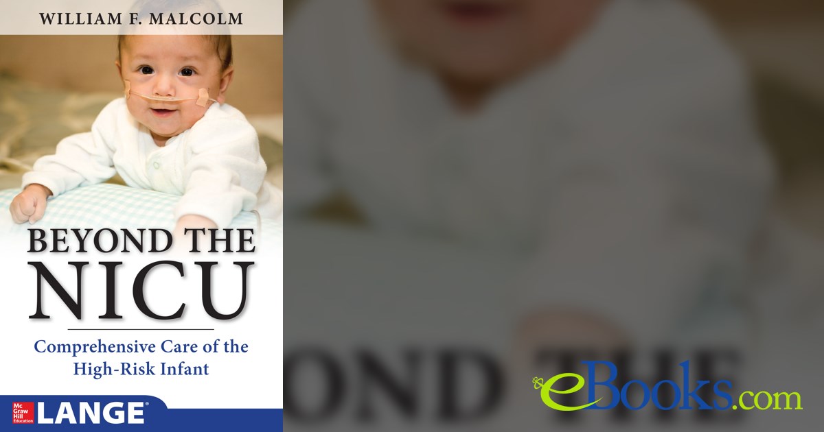 Beyond the NICU: Comprehensive Care of the High-Risk Infant