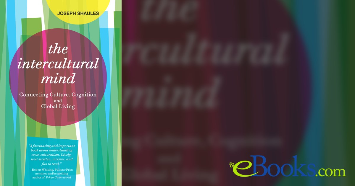 The Intercultural Mind by Joseph Shaules (ebook)